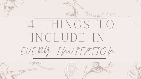 4 Things To Include In Every Invitation - Gather Intentional Living ...